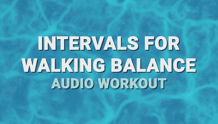 AUDIO Intervals For Walking Balance