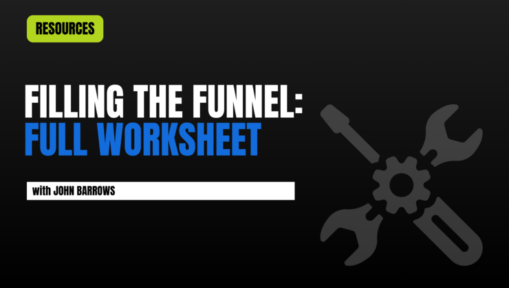 Filling The Funnel - Full Worksheet
