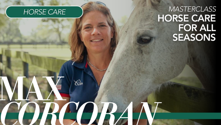 Max Corcoran Teaches Horse Care for All Seasons