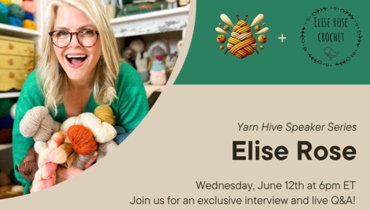 YH Guest: Elise of Elise Rose Crochet