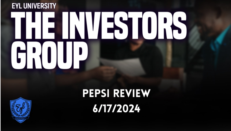 "The Investors Group" - Pepsi Review 6/17/24