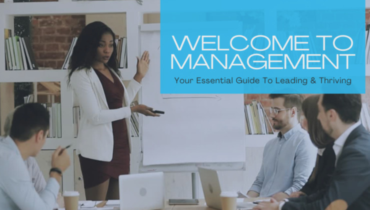 Welcome to Management: Your Essential Guide to Leading and Thriving