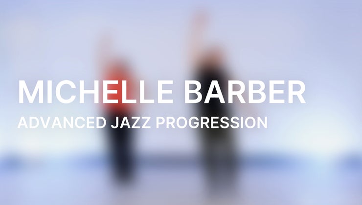 Advanced Jazz Progression with Michelle Barber