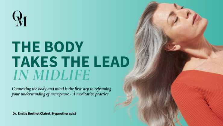 The Body Takes The Lead in Midlife