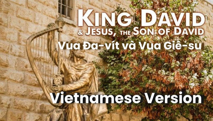Vietnamese King David & King Jesus