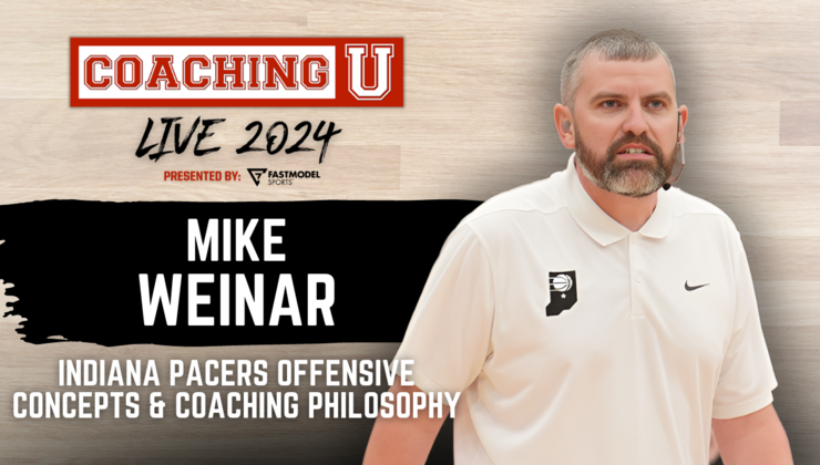 Mike Weinar: Indiana Pacers Offensive Concepts and Coaching Philosophy