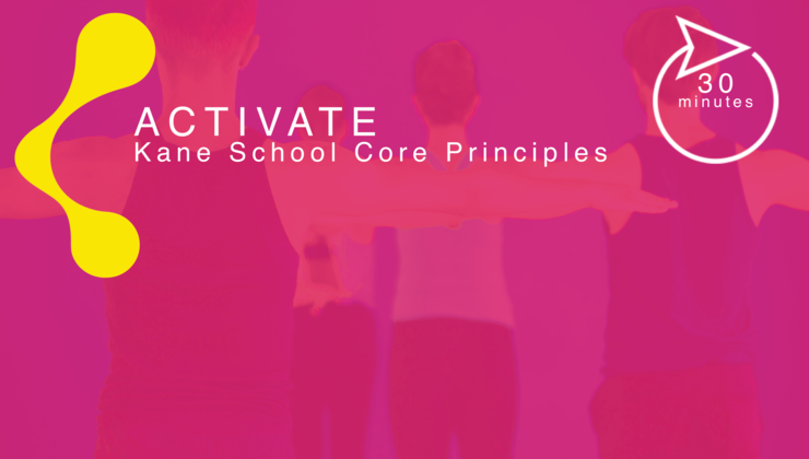 ACTIVATE: Kane School Core Principles (7/11/24) with Kelly | Virtually ...
