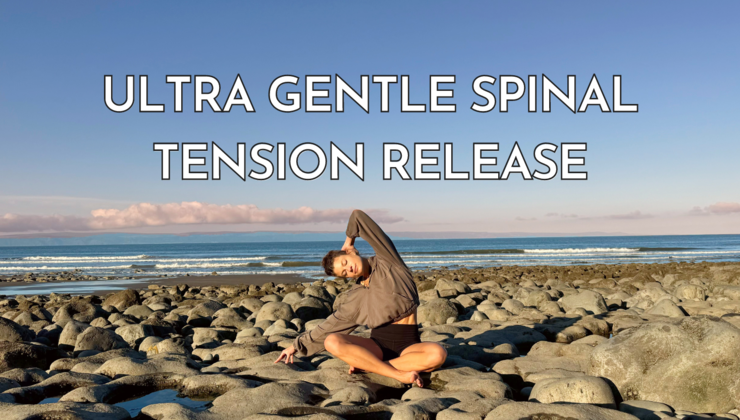 Ultra Gentle Spinal Tension Release