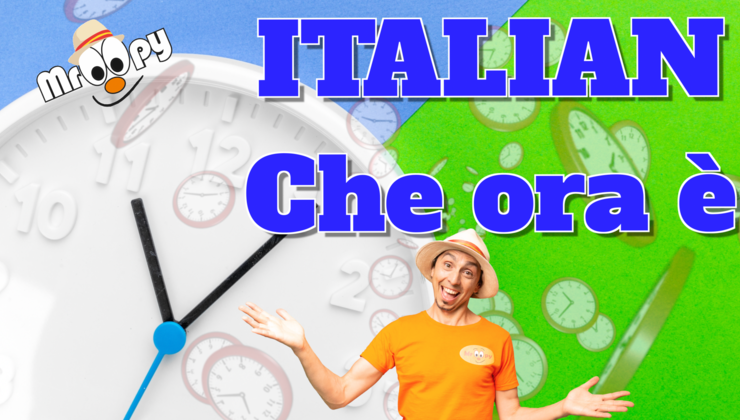 Learn Italian Time 🇮🇹 | Che Ora È Kids Song & Fun Learning