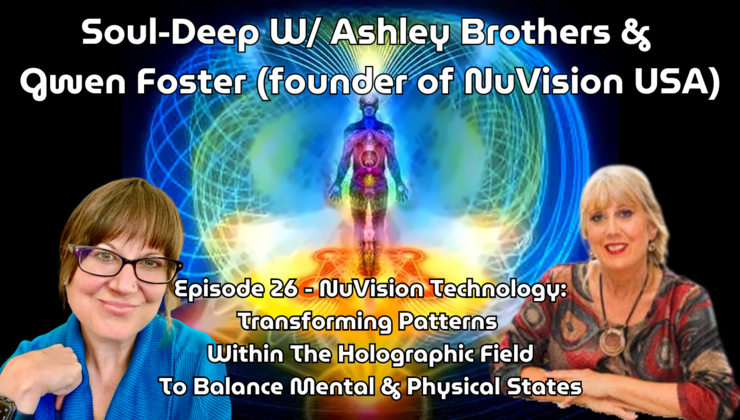 NuVision Technology: Transforming Patterns Within The Holographic Field To Balance Mental and ...