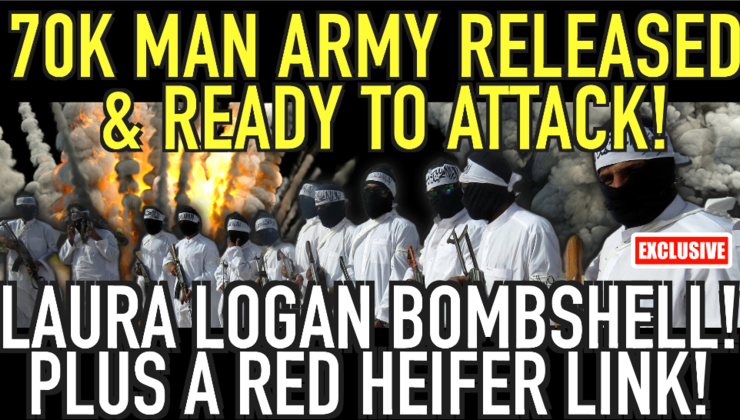 Exclusive! 70K Man Army Released & Ready To Attack America! Laura Logan ...