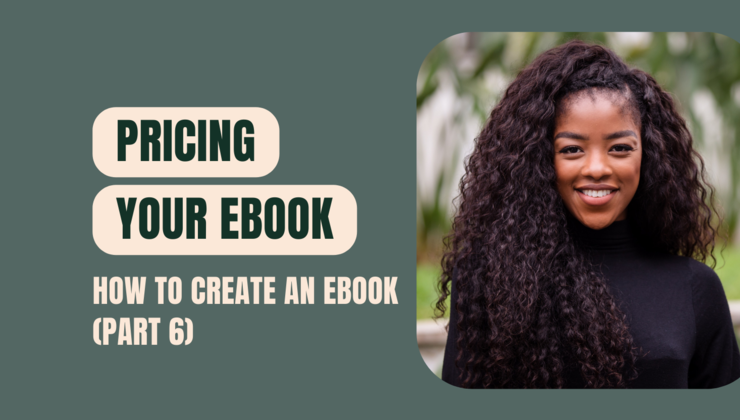 Part 6 - How to Price Your Ebook