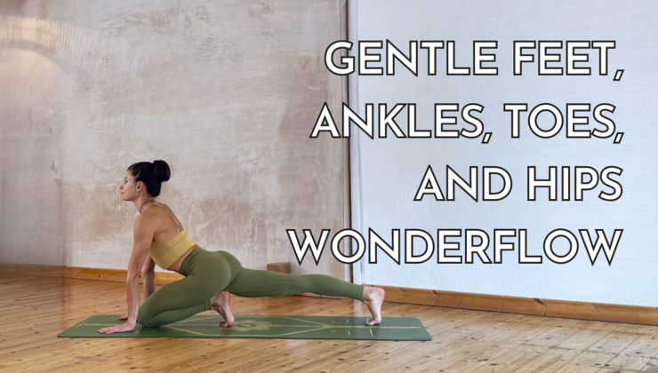 Gentle Feet, Ankles, Toes, And Hips Wonder-Flow