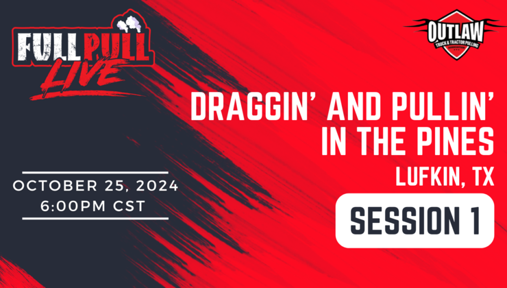 Draggin' & Pullin' in the Pines - Session 1
