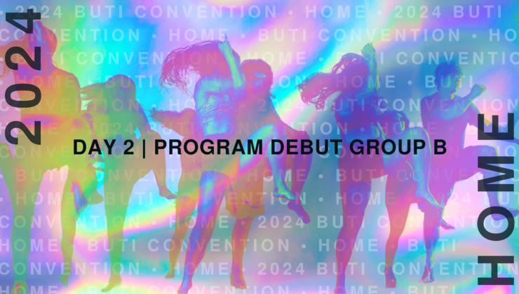 2024 Buti Con- HOME- Program Debut Group B with Bizzie Gold