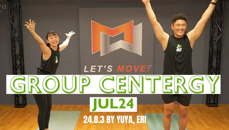 2024.08.03 JUL24イベント Group Centergy 60 By Yuya, Eri | MOSSA MOVE