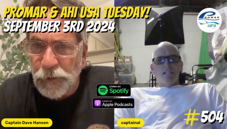 Promar & Ahi USA Tuesday! | Your Saltwater Guide Show w/ Captain Dave ...