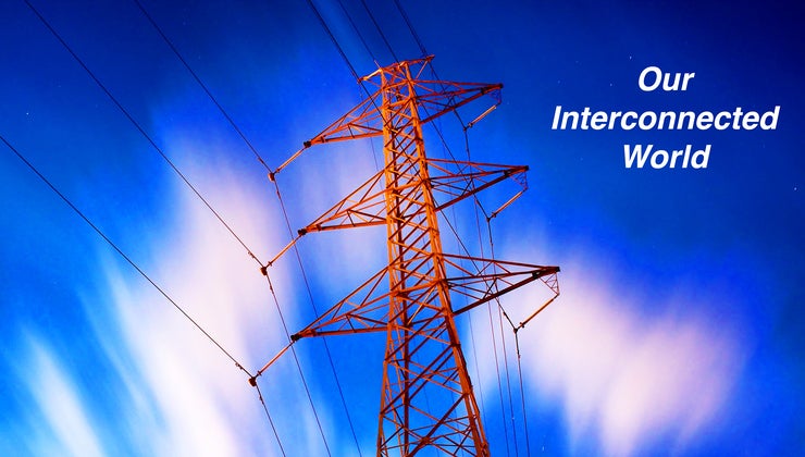 Not Shaken - Our Interconnected World