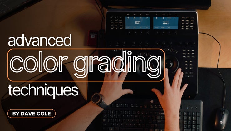 Advanced Color Grading