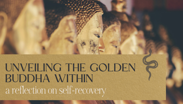 Day 5: Unveiling the Golden Buddha Within: - a reflection on Self ...