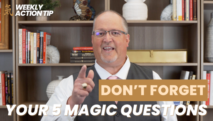 Don't Forget Your 5 Magic Questions | Ninja You