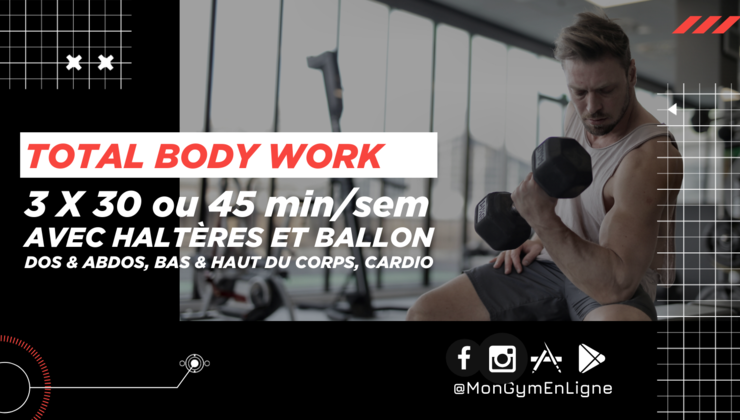 Total Body Work | 3X par semaine
