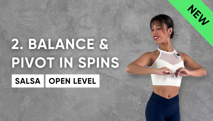 20min 2. Balance & Pivot In Spins