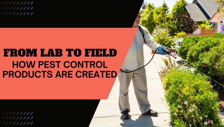 From Lab to Field - How Pest Control Products Are Created