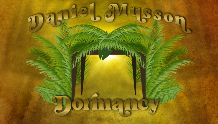 Dormancy | Daniel Musson | Tabernacles 2024