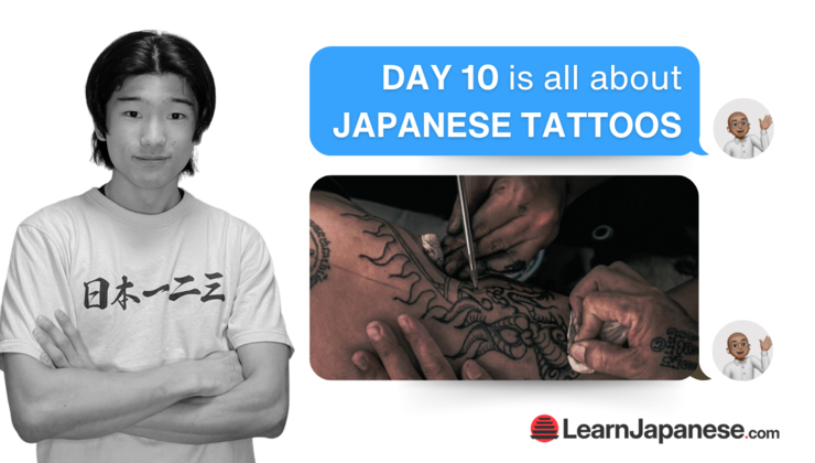 Day 10 - Japanese Tattoos