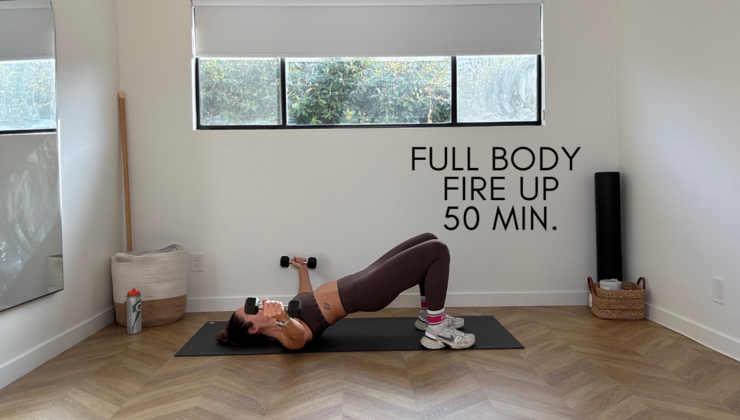 50 Min Full Body Fire Up
