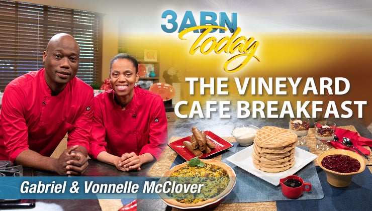 3ABN Today Cooking - “The Vineyard Cafe Breakfast” (TDYC240003)
