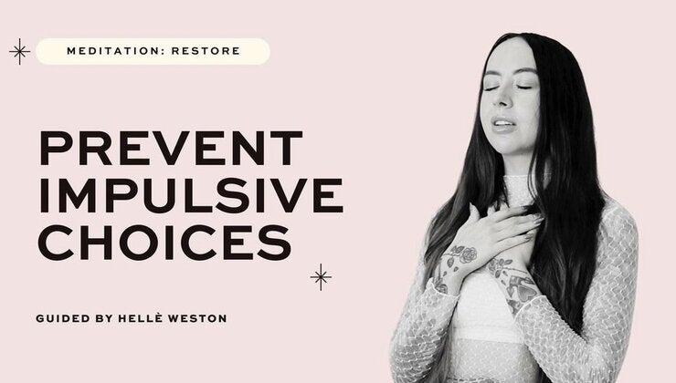 Prevent Impulsive Choices