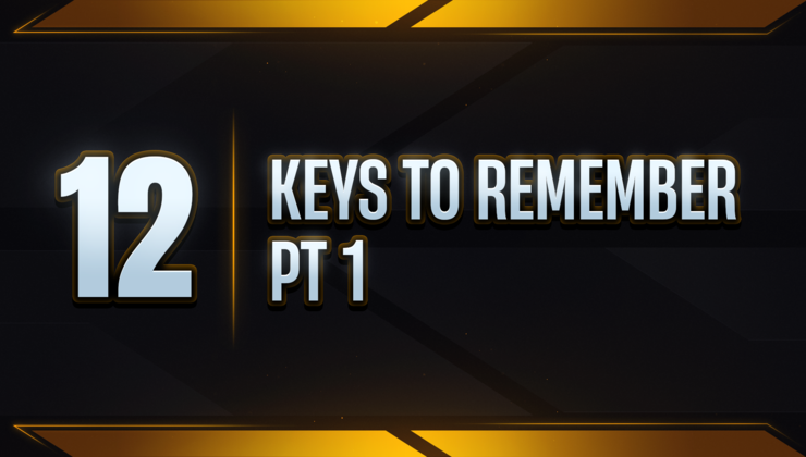 Chapter 12: Keys To Remember Pt. 1