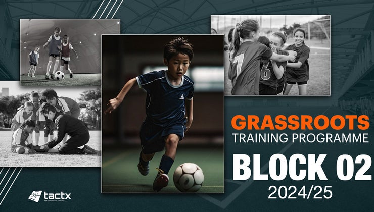 GRASSROOTS TRAINING PROGRAMME - BLOCK 2