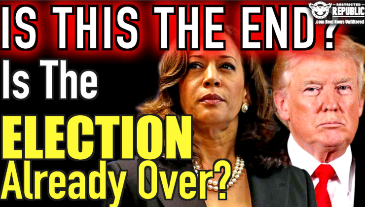 Is This The END? Is The Election Already Over? (Nov. 4th, 2024 ...