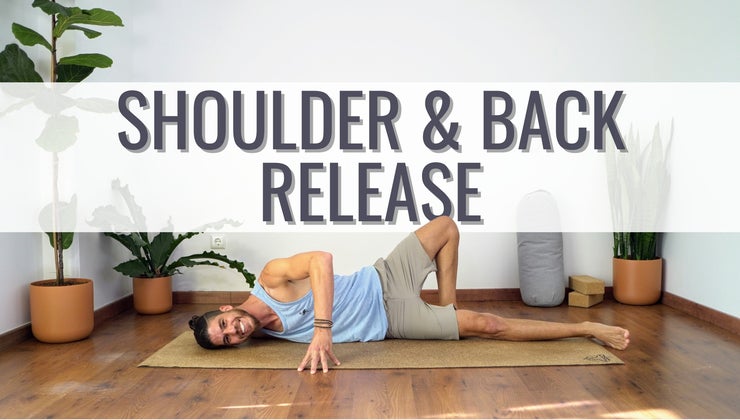 Shoulder & Back Release • 21min Flexibility Flow • Yoga