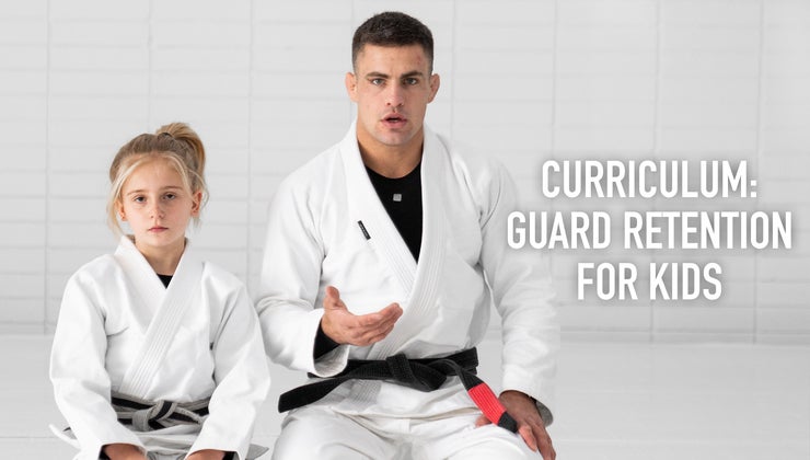 Curriculum: Guard Retention for Kids
