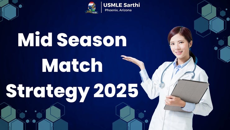 Mid Season Match Strategy 2025 | USMLESarthi