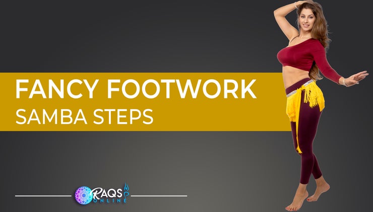 Fancy Footwork Sassy Samba Steps