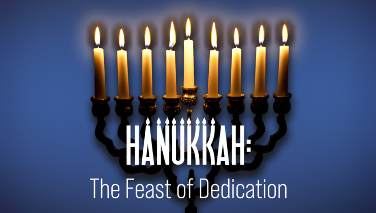 Hanukkah: The Feast of Dedication 2024 | Monte Judah