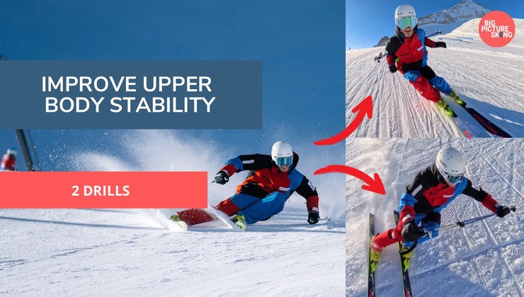 Enhance Ski Turns with Upper Body Stability