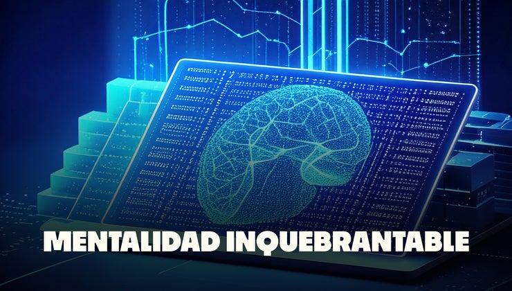 Mentalidad Inquebrantable