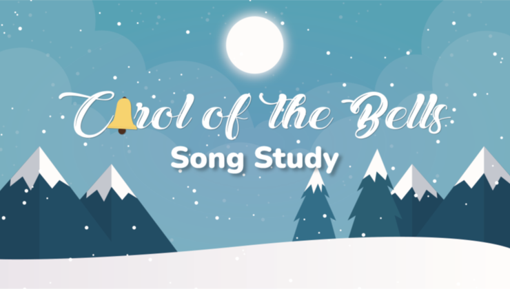 Carol of the Bells—Song Study | Prodigies Music