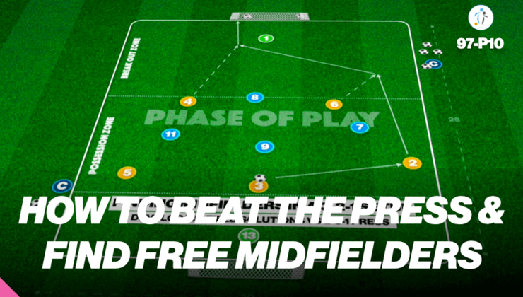 Break the Press for Midfield Possession | 97-P10