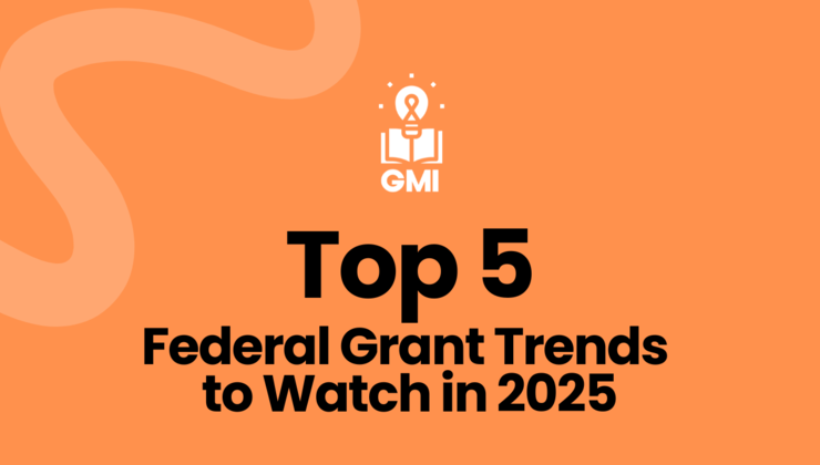 Top 5 Federal Grant Trends to Watch in 2025