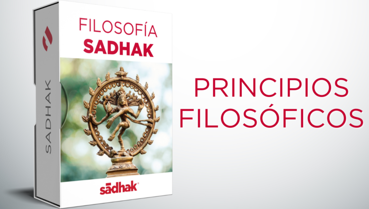 Principios Filosóficos de Sadhak®