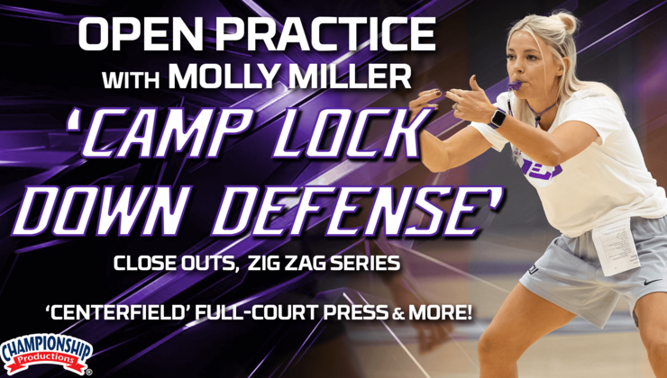 Open Practice with Molly Miller: 'Camp Lock-Down Defense' - Close Outs ...