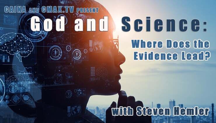 God and Science: Where Does the Evidence Lead?