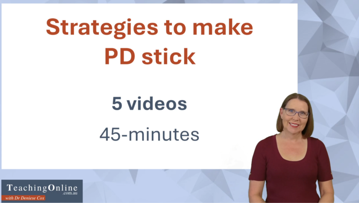 Making PD stick | TeachingOnline.com.au